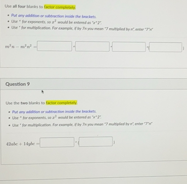 Solved: Use all four blanks to factor completely. Put any addition or ...