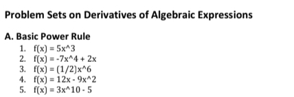 Solved: Problem Sets on Derivatives of Algebraic Expressions A. Basic ...
