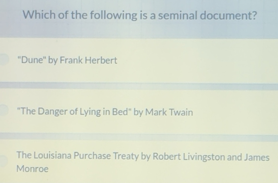 Solved: Which of the following is a seminal document? 'Dune'' by Frank ...