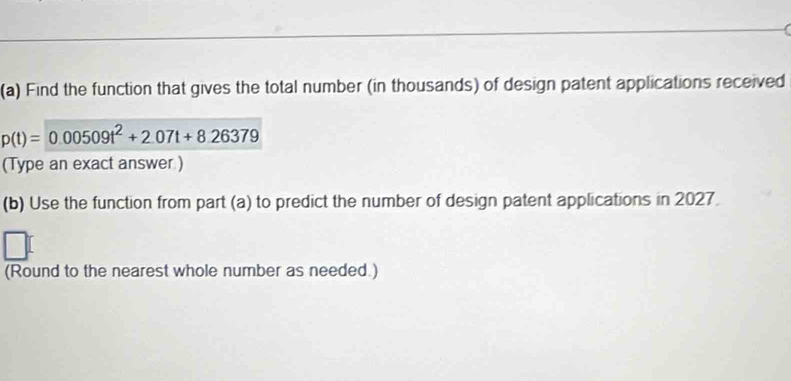Solved: Find the function that gives the total number (in thousands) of ...