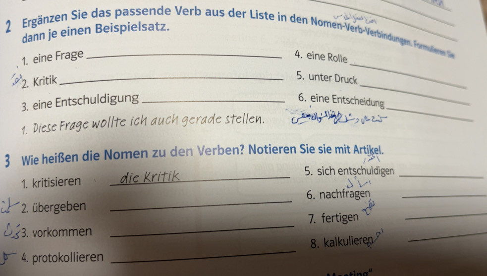 Gelöst:dann je einen Beispielsatz. 2 Ergänzen Sie das passende Verb aus ...