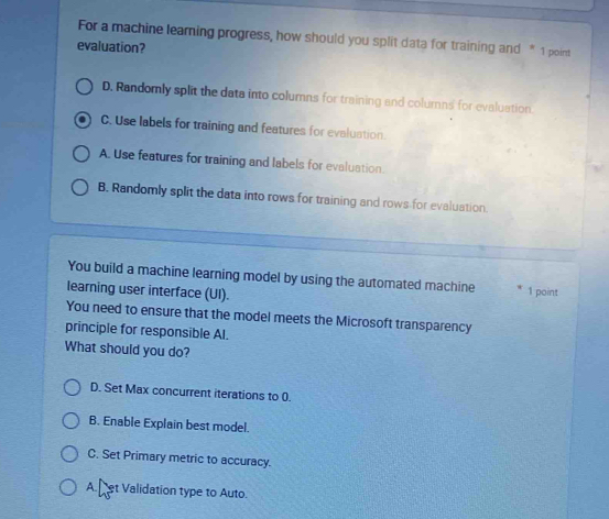 Solved: For a machine learning progress, how should you split data for ...