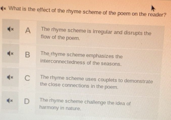 Solved: What is the effect of the rhyme scheme of the poem on the ...