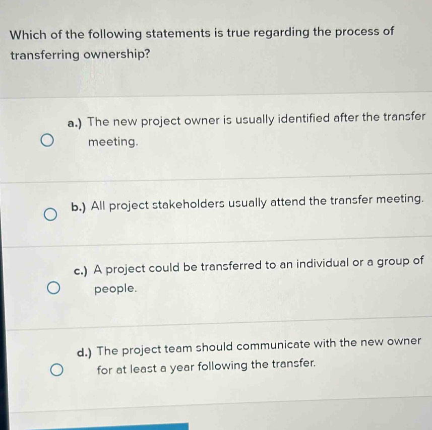 Solved: Which of the following statements is true regarding the process ...