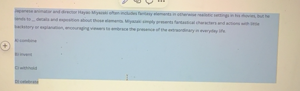 Solved: Japanese animator and director Hayao Miyazaki often includes ...