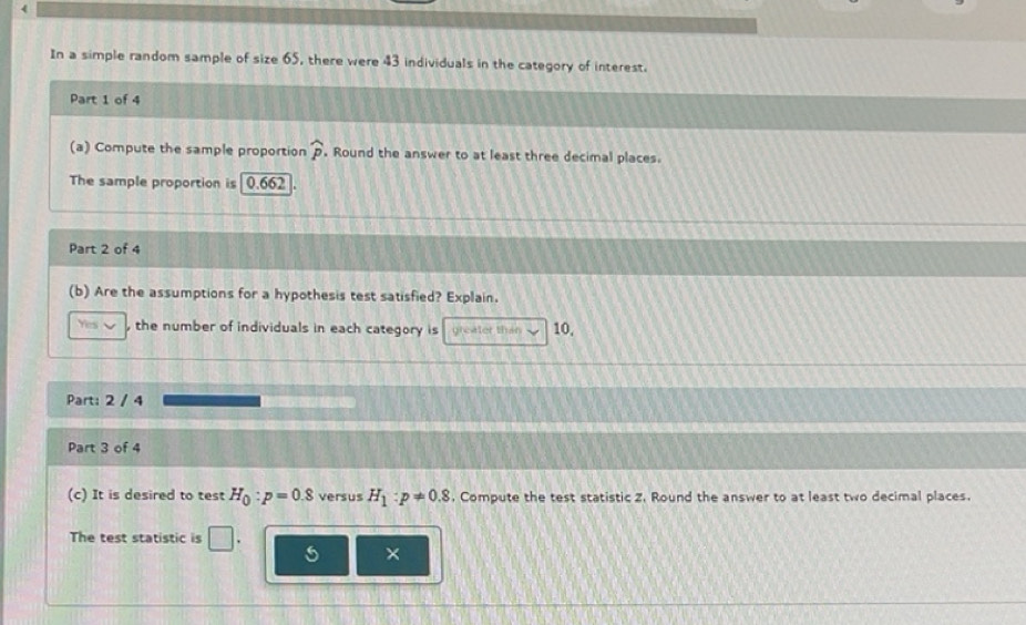 Solved: In a simple random sample of size 65, there were 43 individuals ...