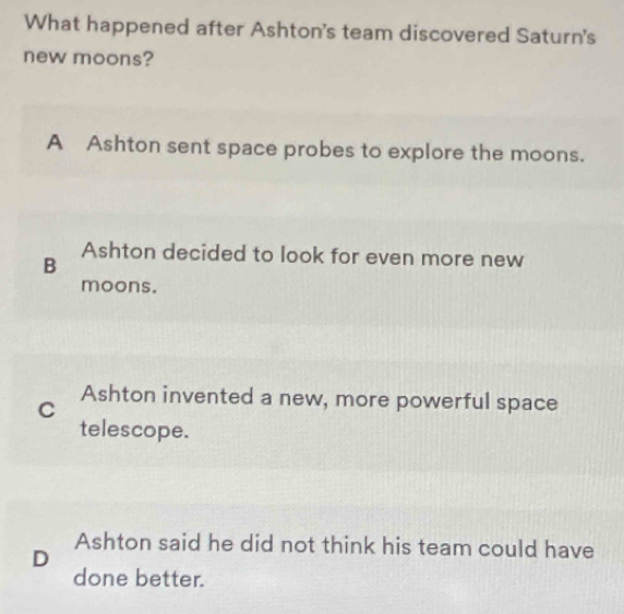 Solved: What happened after Ashton's team discovered Saturn's new moons ...