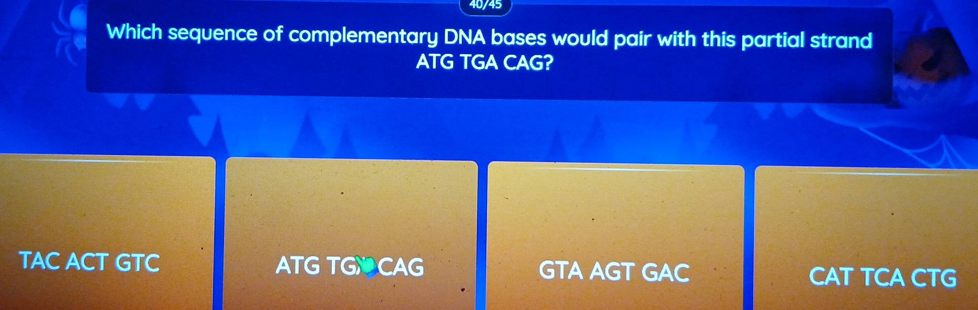 Solved: 40/45 Which sequence of complementary DNA bases would pair with ...