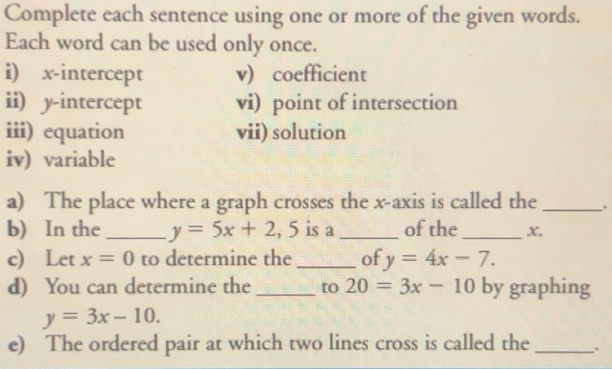 Solved: Complete each sentence using one or more of the given words ...