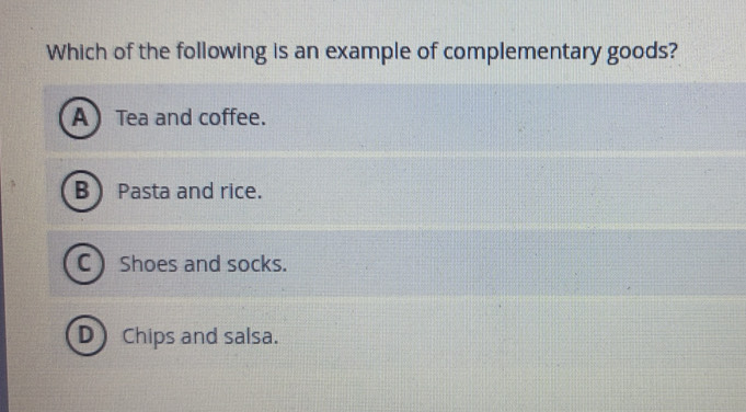 Solved: Which of the following is an example of complementary goods? A ...