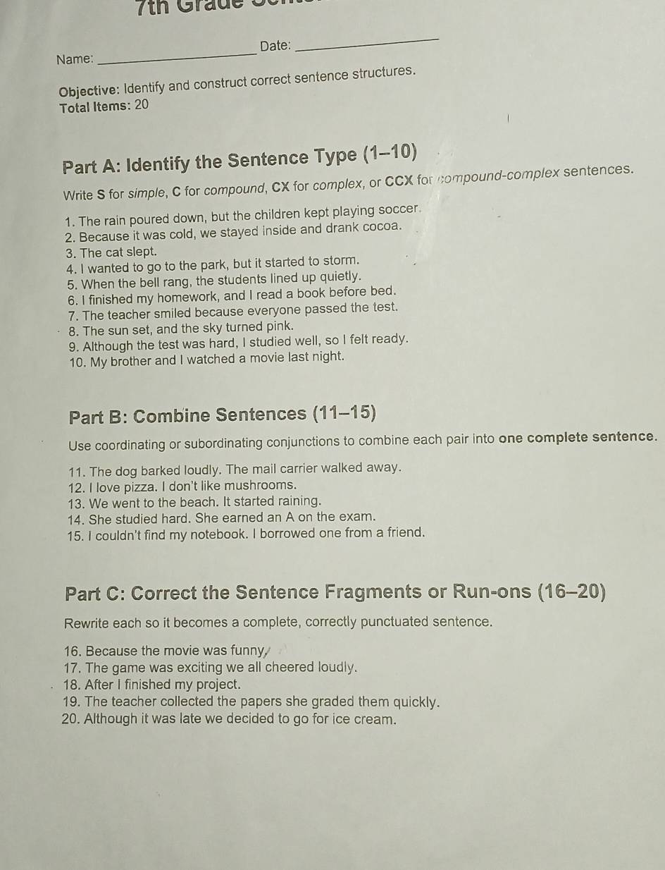 Solved: 7th Grade é Name: _Date: _ Objective: Identify and construct correct sentence structure ...