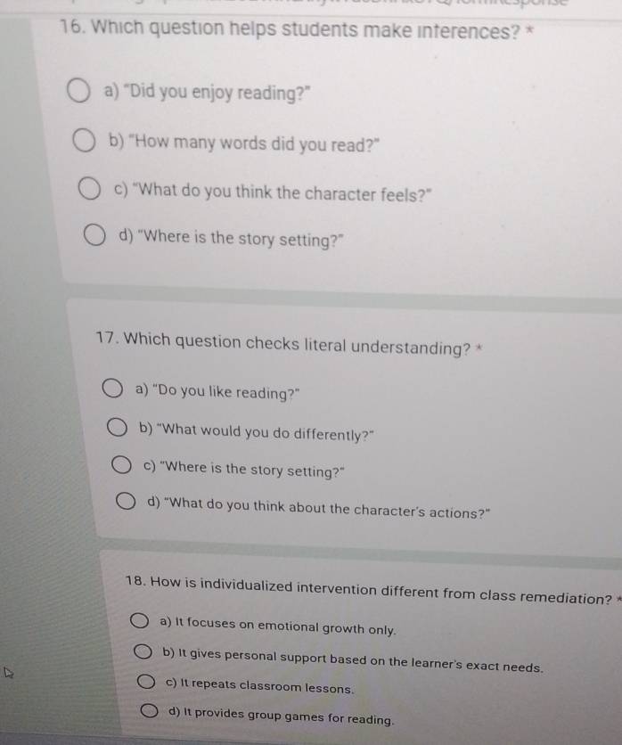 Solved: Which question helps students make inferences? * a) “Did you enjoy reading?” b) "How ...