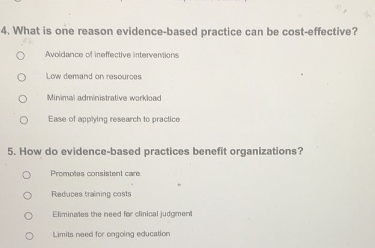Solved: What is one reason evidence-based practice can be cost ...