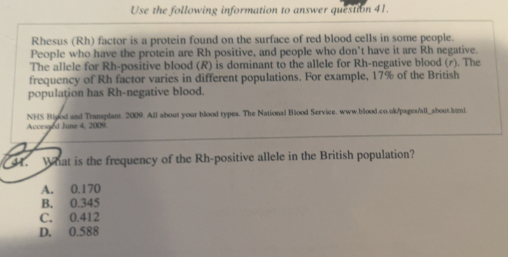 Solved: Use the following information to answer question 41. Rhesus (Rh ...