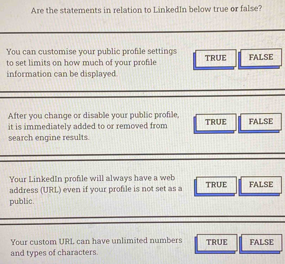 Solved: Are the statements in relation to LinkedIn below true or false ...