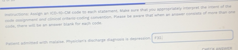 Solved: Instructions: Assign an ICD- 10-CM code to each statement. Make sure that you ...