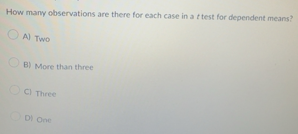 Solved: How many observations are there for each case in a t test for ...