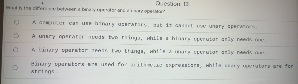 Solved: What is the difference between a binary operator and a unary ...