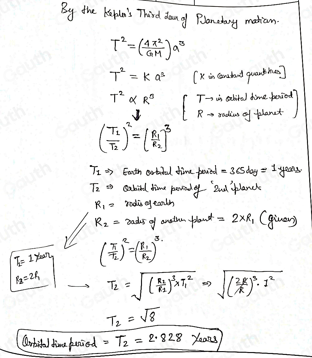 Solved: Calculate the orbital time period in years for a planet going ...