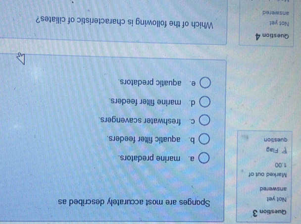 Solved: Not yet Sponges are most accurately described as answered ...