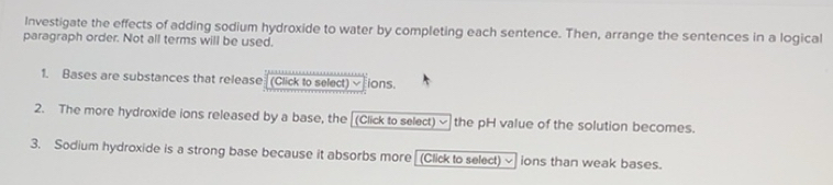 Solved: Investigate the effects of adding sodium hydroxide to water by ...