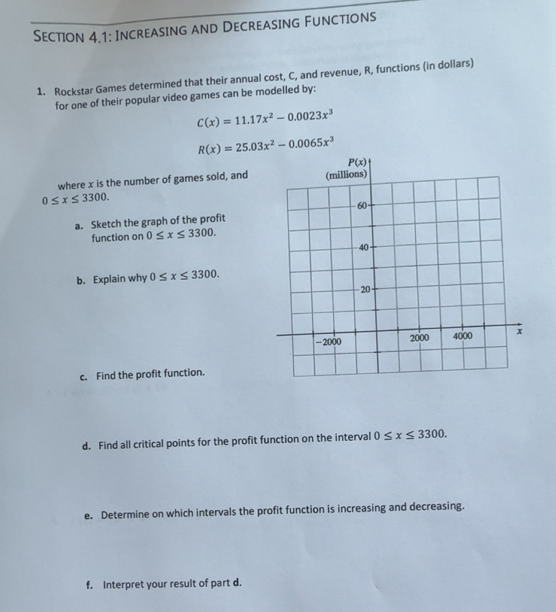 Solved: Section 4.1: Increasing and Decreasing Functions 1. Rockstar ...