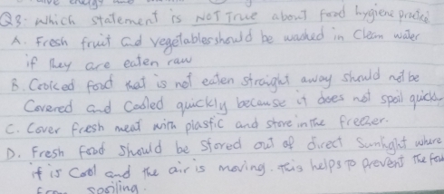 Solved: which statement is NOT True about food hygiene praciecd A ...