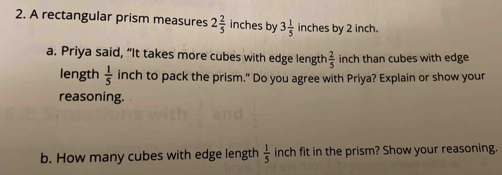 Solved: A rectangular prism measures 2 2/5 inches by 3 1/5 inches by 2 ...