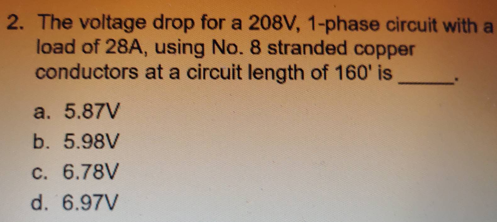Solved: The voltage drop for a 208V, 1 -phase circuit with a load of ...