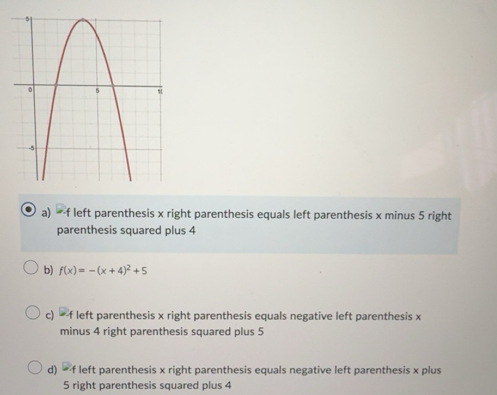 Solved: a) - f left parenthesis x right parenthesis equals left parenthesis x minus 5 right ...