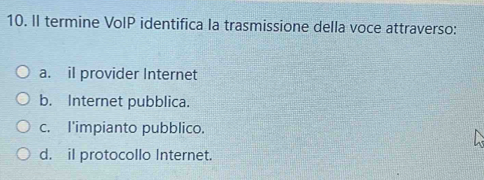 Risolto:II termine VoIP identifica la trasmissione della voce ...