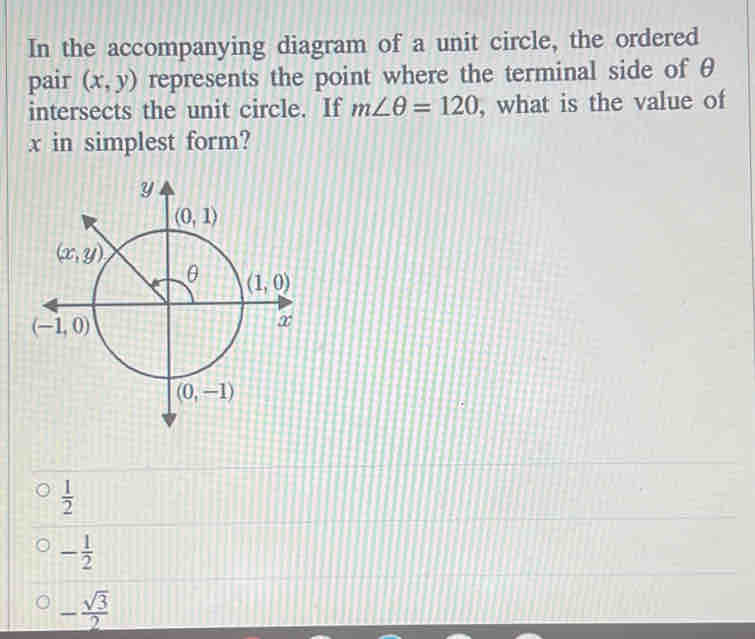 Solved: In the accompanying diagram of a unit circle, the ordered pair ...
