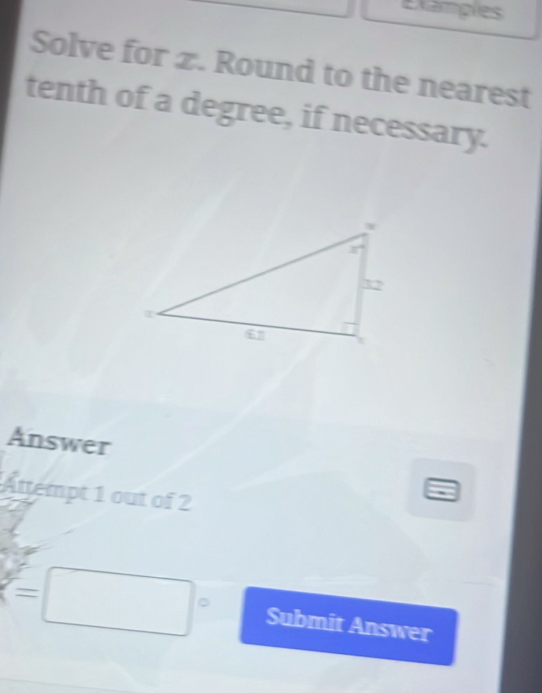 Solved: Examples Solve for z. Round to the nearest tenth of a degree ...
