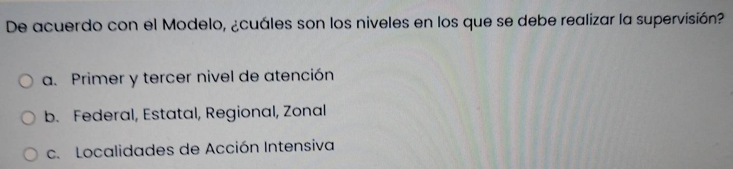 Resuelto:De acuerdo con el Modelo, ¿cuáles son los niveles en los que ...
