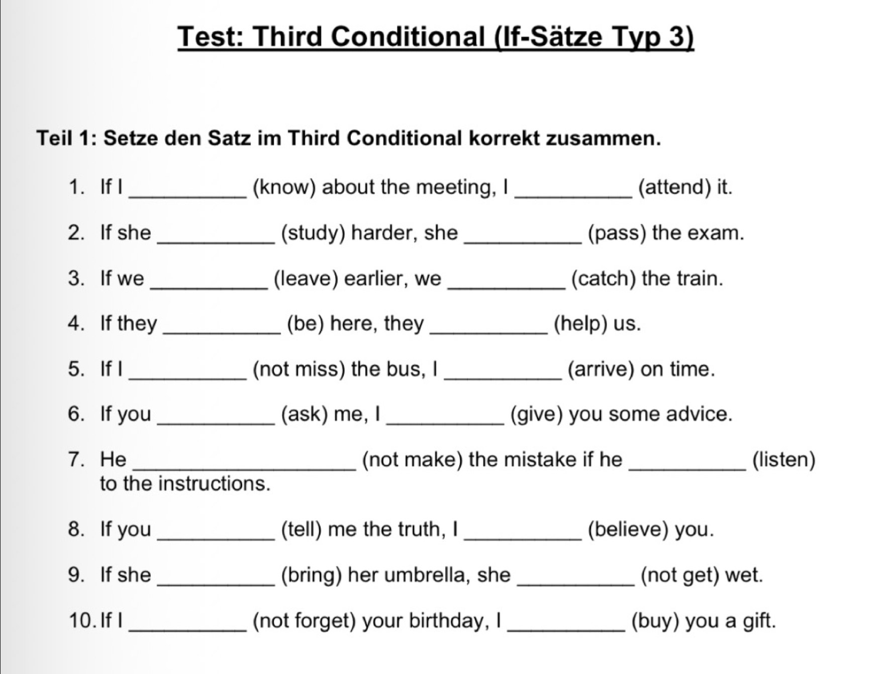 Gelöst:Test: Third Conditional (If-Sätze Typ 3) Teil 1: Setze den Satz ...
