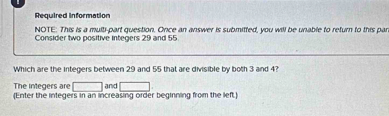 Solved: Required information NOTE: This is a multi-part question. Once ...