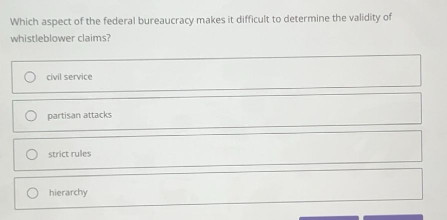 Solved: Which aspect of the federal bureaucracy makes it difficult to ...
