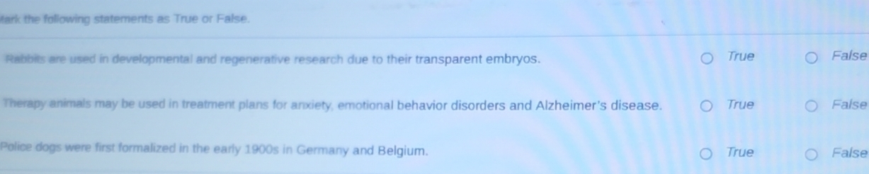 Solved: Mark the following statements as True or False. Rabbits are ...