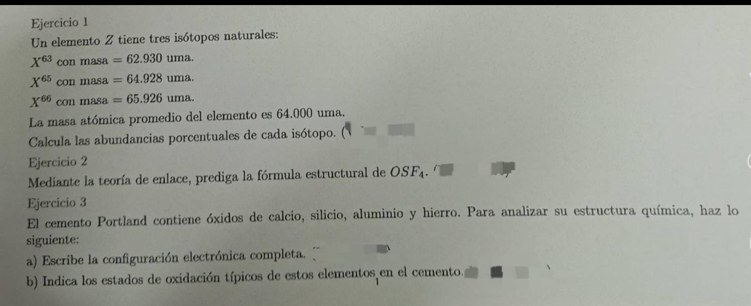 Resuelto:Un elemento Z tiene tres isótopos naturales: X^(63)conmasa=62 ...