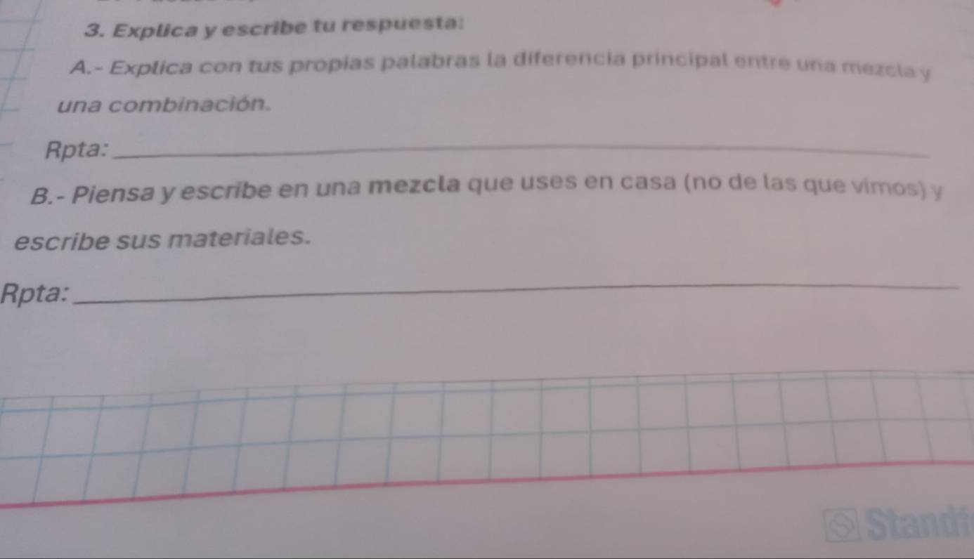 Resuelto:Explica y escribe tu respuesta: A.- Explica con tus propías ...