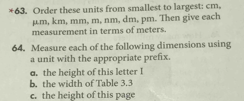 Solved: Order these units from smallest to largest: cm, μm, km, mm, m ...