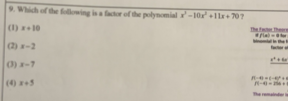 Solved: Which of the following is a factor of the polynomial x^3-10x^2 ...
