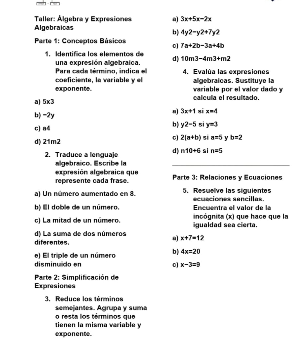 Resuelto:Taller: Álgebra y Expresiones a) 3x+5x-2x Algebraicas b) 4y2 ...