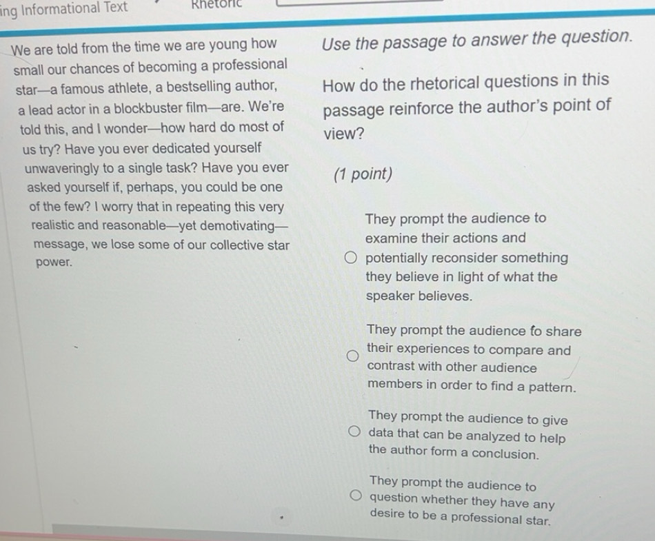 Solved: ing Informational Text Rnetoric We are told from the time we ...