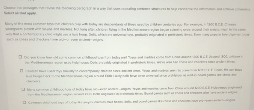 Solved: Choose the passages that revise the following paragraph in a ...
