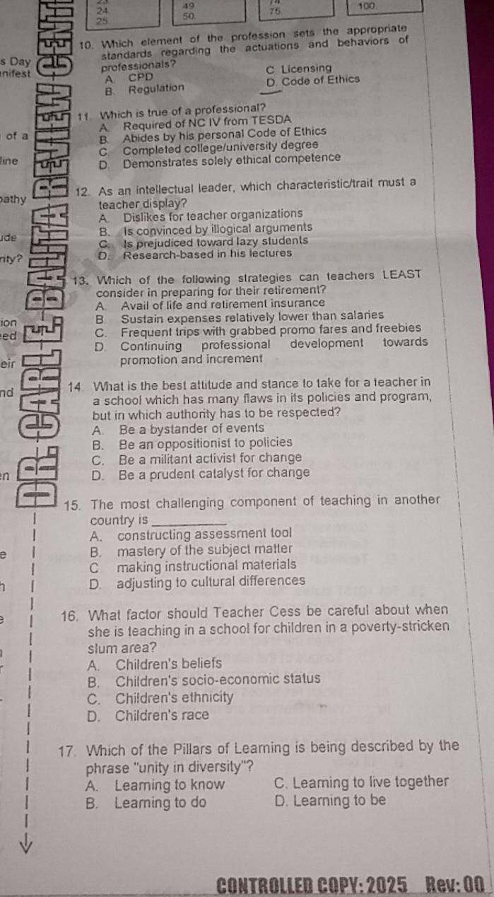 Solved: 24 49 100 25 50 75 10. Which element of the profession sets the ...