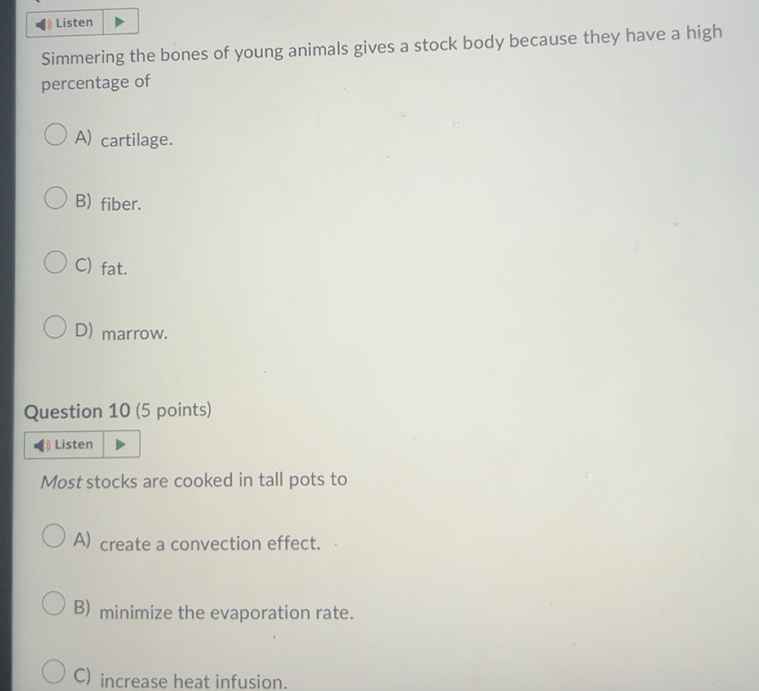 Solved: Listen Simmering the bones of young animals gives a stock body ...