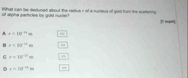 Solved: What can be deduced about the radius r of a nucleus of gold ...