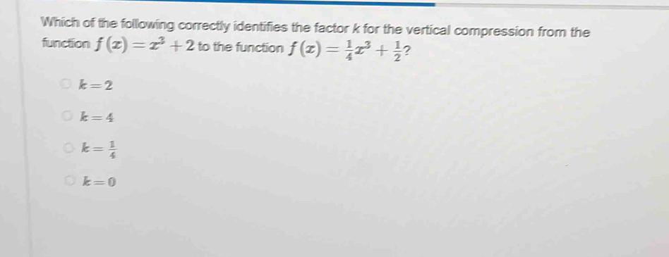 Which of the following correctly identifies the factor k for the ...