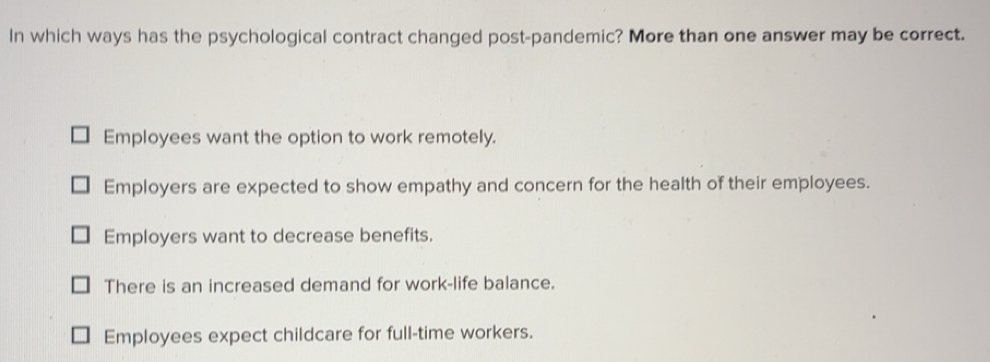 Solved: In which ways has the psychological contract changed post ...